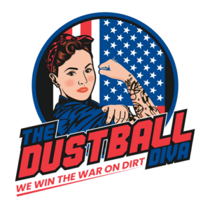 The Dustball Diva – Win The War On Dirt